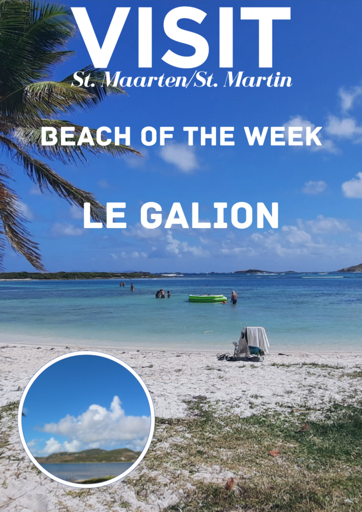 BEACH OF THE WEEK: Le Galion | St. Maarten / St. Martin
