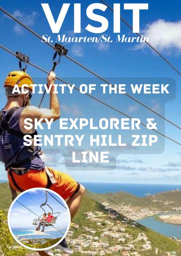 ST MAARTEN ACTIVITY OF THE WEEK: SKY EXPLORER & SENTRY HILL ZIP LINE ...