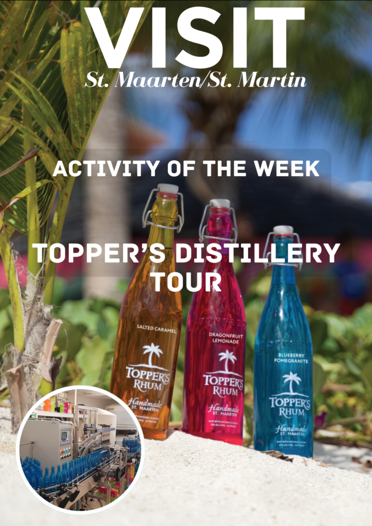 ST MAARTEN ACTIVITY OF THE WEEK: TOPPER'S DISTILLERY TOUR | St. Maarten ...