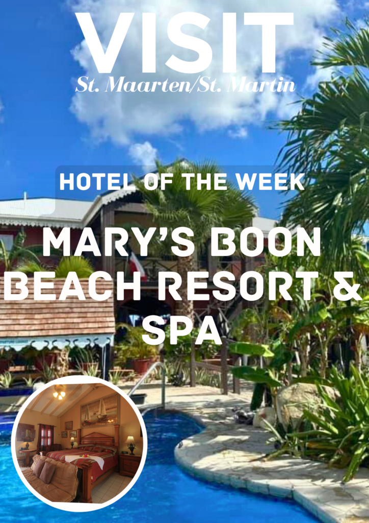 Visit St. Maarten / St. Martin Hotel of The Week: Mary's Boon Beach ...