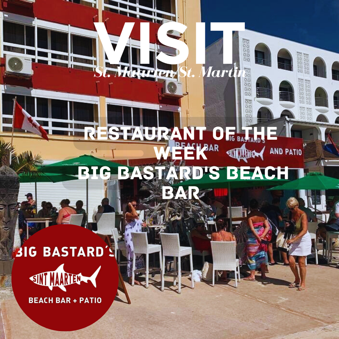 Visit St. Maarten / St. Martin Restaurant of the Week: Big Bastards ...
