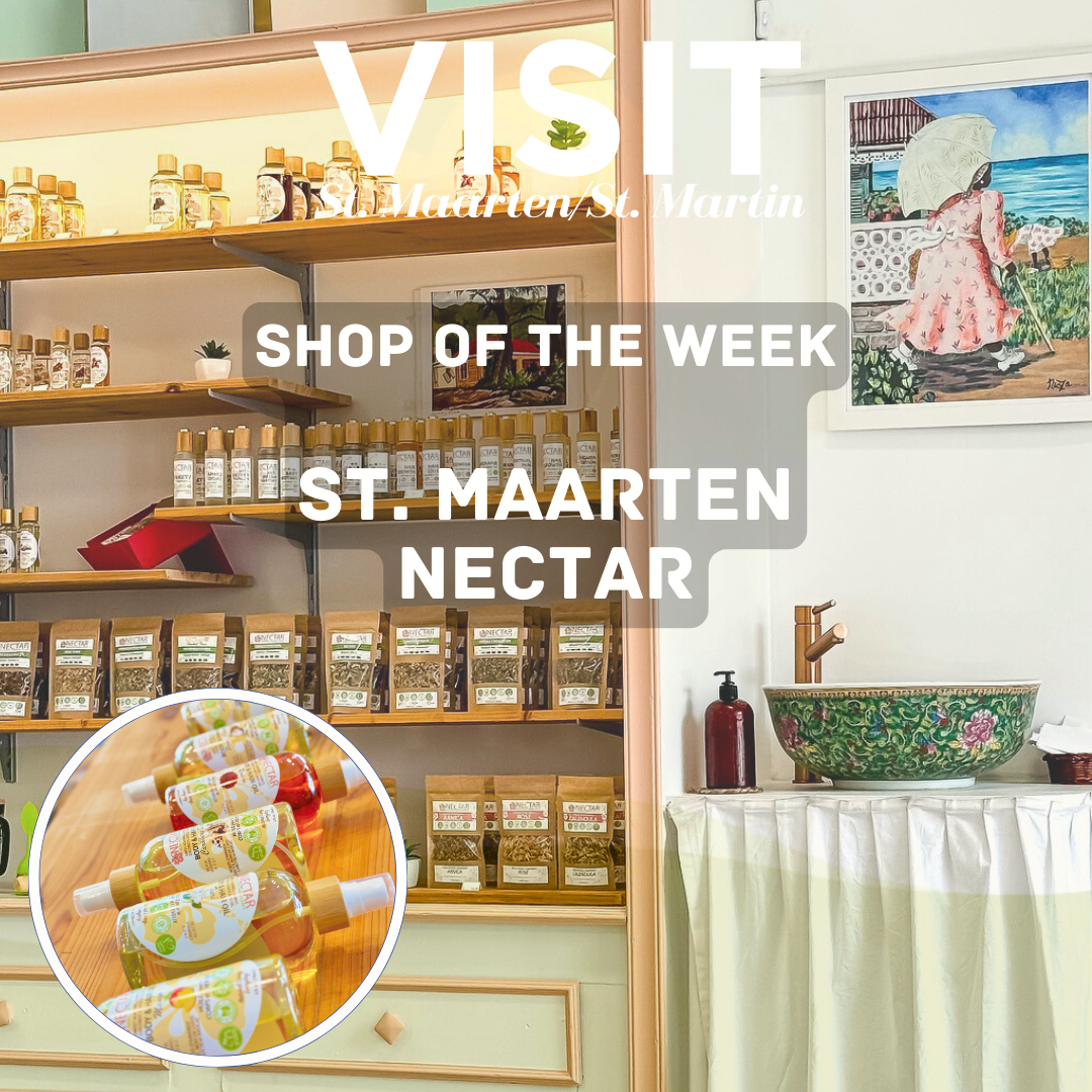 Shop of The Week: St. Maarten Nectar | St. Maarten / St. Martin