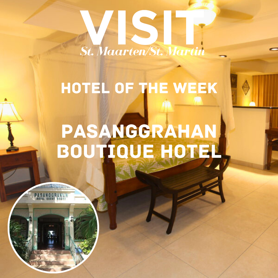 Hotel of The Week: Pasanggrahan Boutique Hotel | St. Maarten / St. Martin